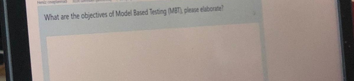 Solved What Are The Objectives Of Model Based Testing Mbt