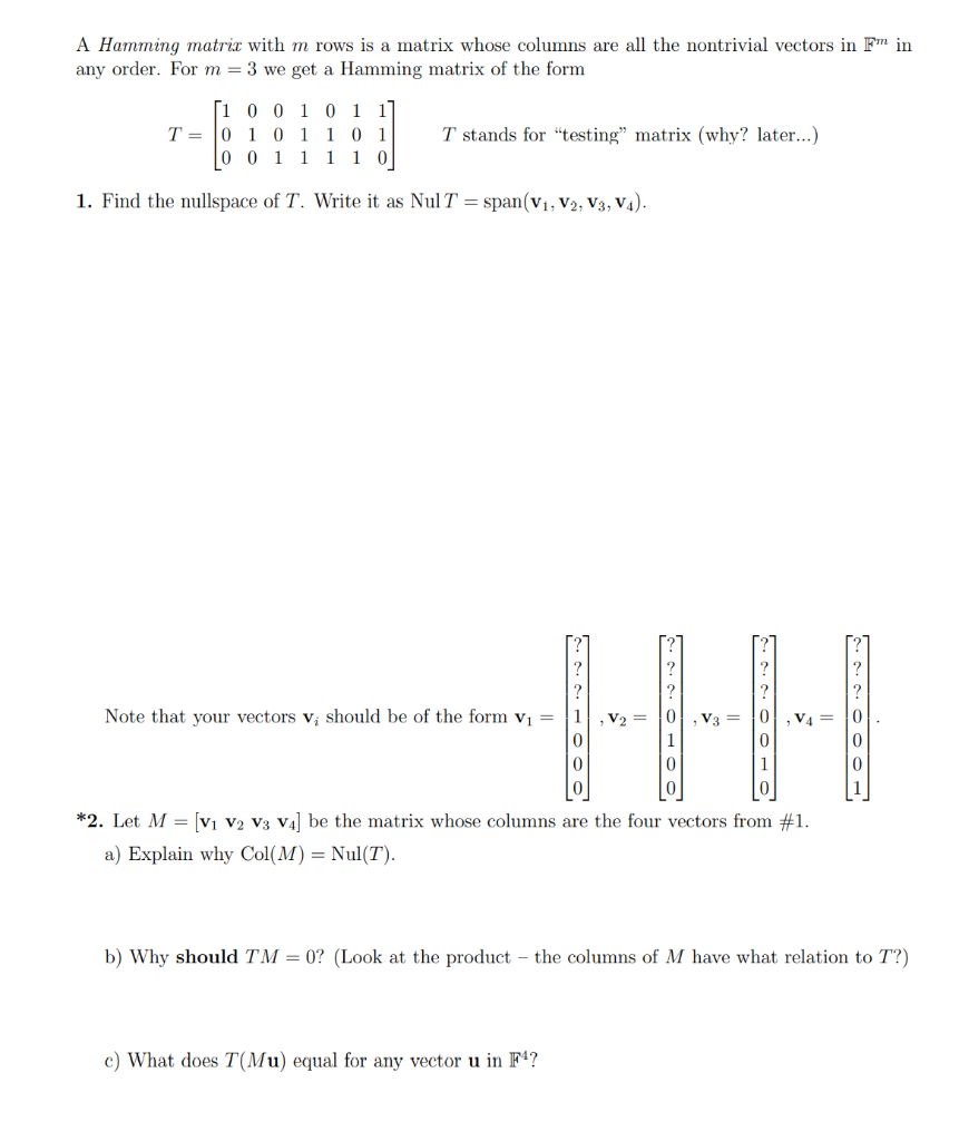 Solved A Hamming Matrix With M Rows Is A Matrix Whose