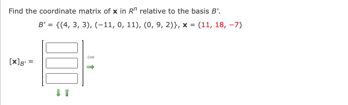 Solved Find the coordinate matrix of x in Rh relative to the | Chegg.com