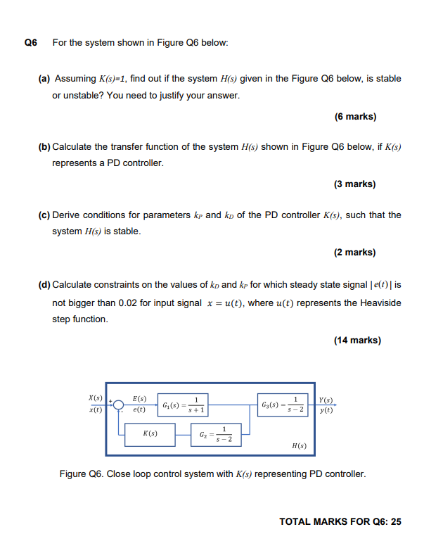 Solved Q6 For the system shown in Figure Q6 below: (a) | Chegg.com