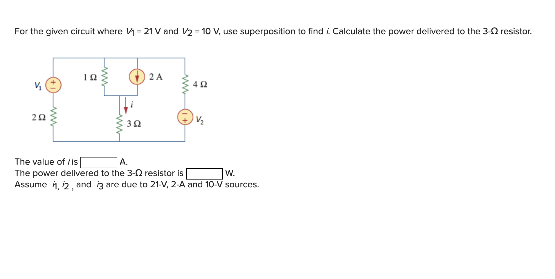 Solved For the given circuit where V1=21 V and V2=10 V, use | Chegg.com