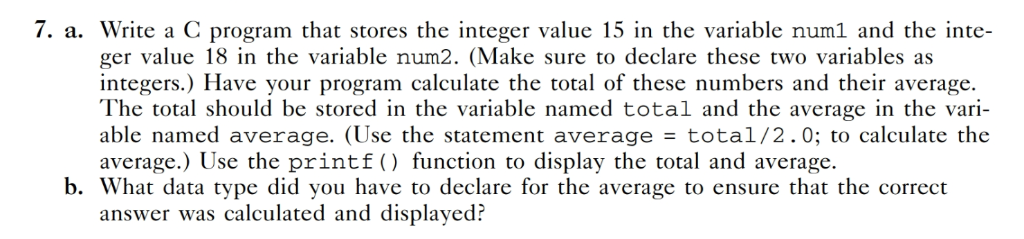 Solved 7. a. Write a C program that stores the integer value | Chegg.com