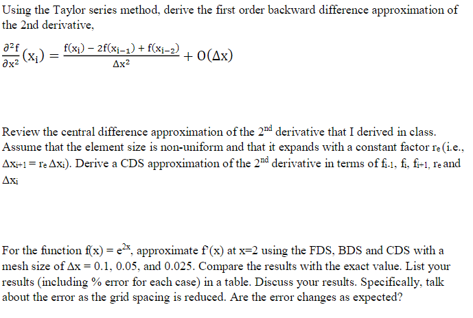 Solved Using the Taylor series method, derive the first | Chegg.com