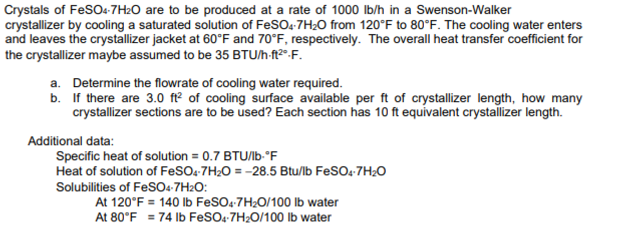 Solved Crystals of FeSO4-7H20 are to be produced at a rate | Chegg.com