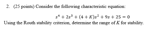 Solved 2. (25 points) Consider the following characteristic | Chegg.com