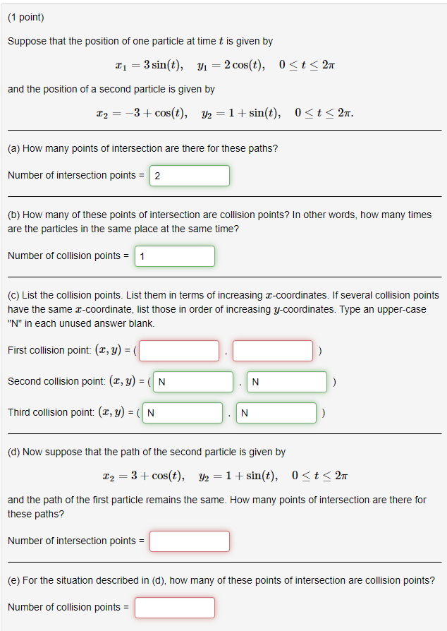Solved Suppose That The Position Of One Particle At Time Tt