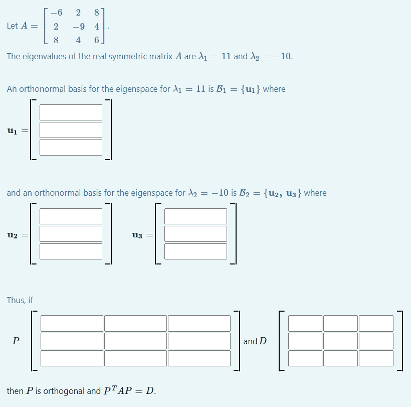 Solved Let A=⎣⎡−6282−94846⎦⎤ The eigenvalues of the real | Chegg.com