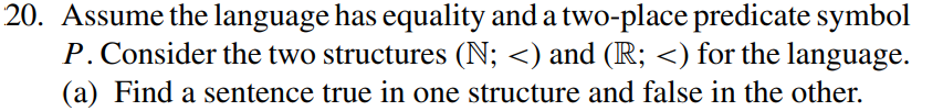 Solved 20. Assume the language has equality and a two-place | Chegg.com