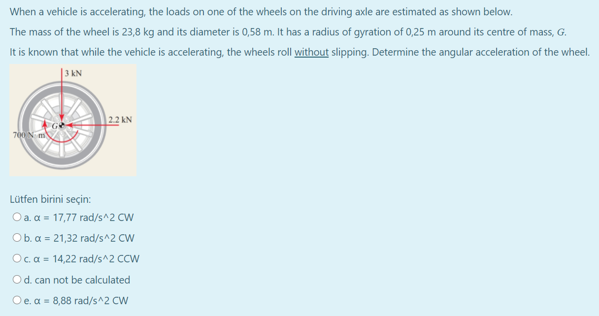 Solved When a vehicle is accelerating, the loads on one of | Chegg.com