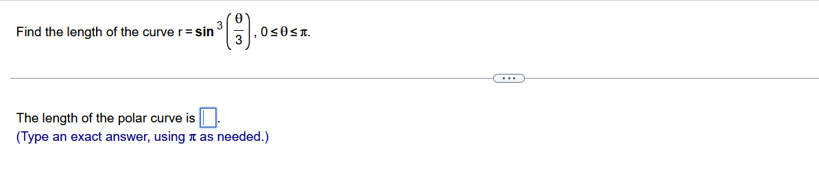 Solved \r\nFind the length of the curve \\( r=\\sin | Chegg.com
