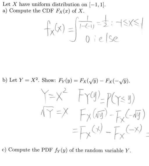 Solved Let X have uniform distribution on [−1,1]. a) Compute | Chegg.com