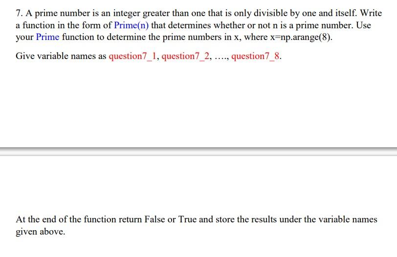 Solved 7. A prime number is an integer greater than one that | Chegg.com