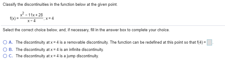 Solved Classify the discontinuities in the function below at | Chegg.com
