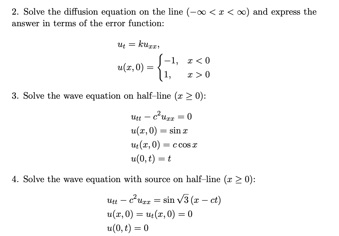 Solved 2. Solve the diffusion equation on the line (−∞ | Chegg.com