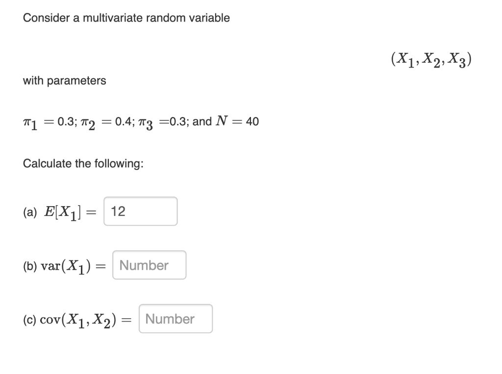 Solved Consider a multivariate random variable (X1, X2, X3) | Chegg.com