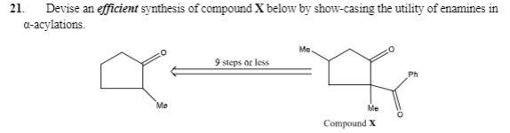 Solved 21 Devise an efficient synthesis of compound X below | Chegg.com