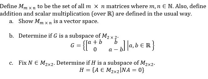 Solved Define Mm xn to be the set of all m x n matrices | Chegg.com