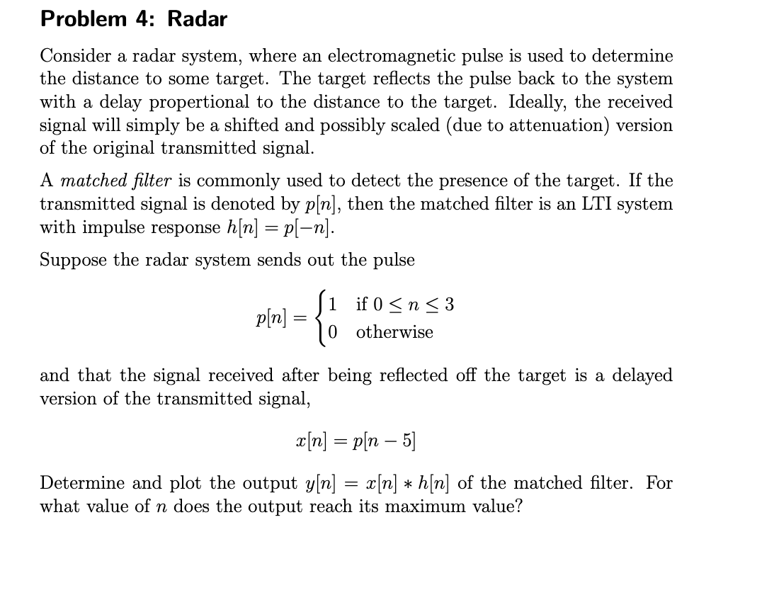 Solved Problem 4: Radar Consider a radar system, where an | Chegg.com