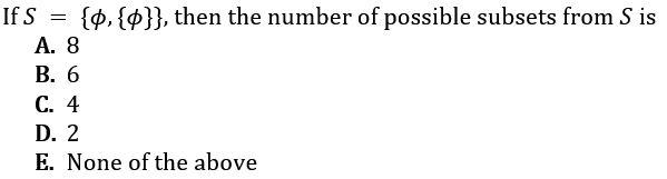 Solved If S = {0,{}}, then the number of possible subsets | Chegg.com