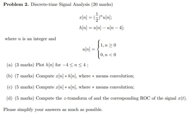 Solved Problem 2. Discrete-time Signal Analysis (20 marks) | Chegg.com