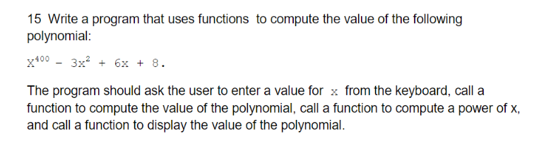 Solved 15 Write a program that uses functions to compute the | Chegg.com