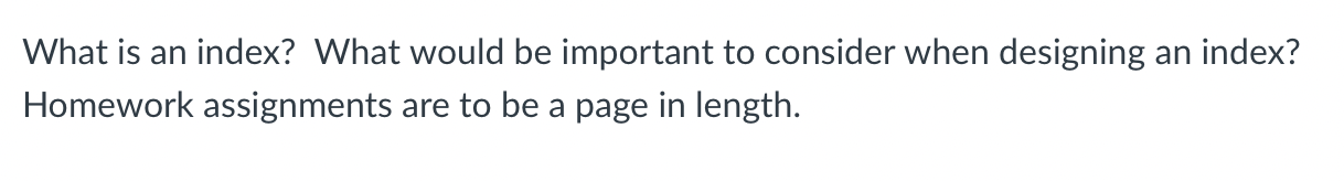 Solved What is an index? What would be important to consider | Chegg.com