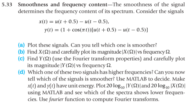 Solved SIGNALS AND SYSTEMS: ONLY NEED MATLAB CODE FOR (D) | Chegg.com