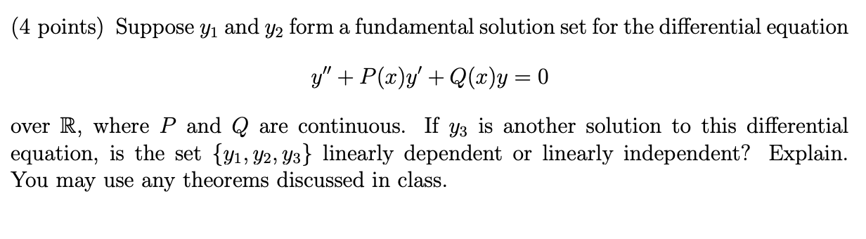 Solved (4 points) Suppose yı and y2 form a fundamental | Chegg.com