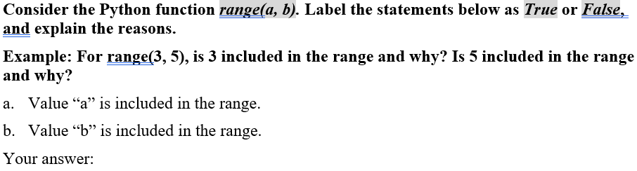 Solved Consider the Python function range(a,b). ﻿Label the | Chegg.com