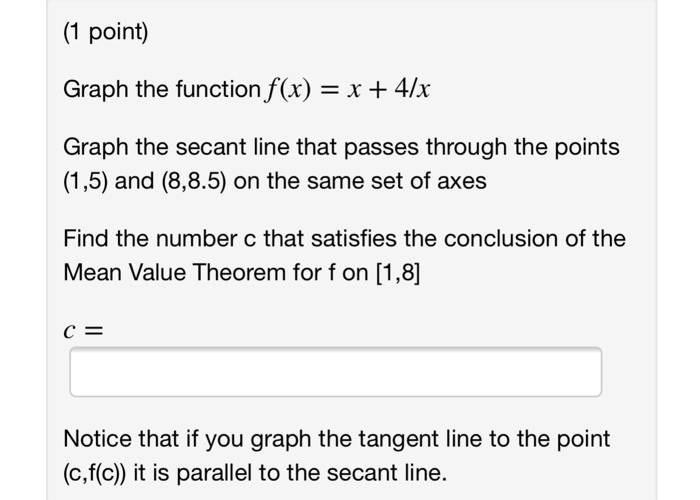 Solved (1 point) Graph the function,f(x) 4k Graph the secant | Chegg.com