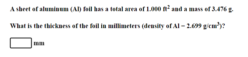 Solved A sheet of aluminum (Al) foil has a total area of | Chegg.com