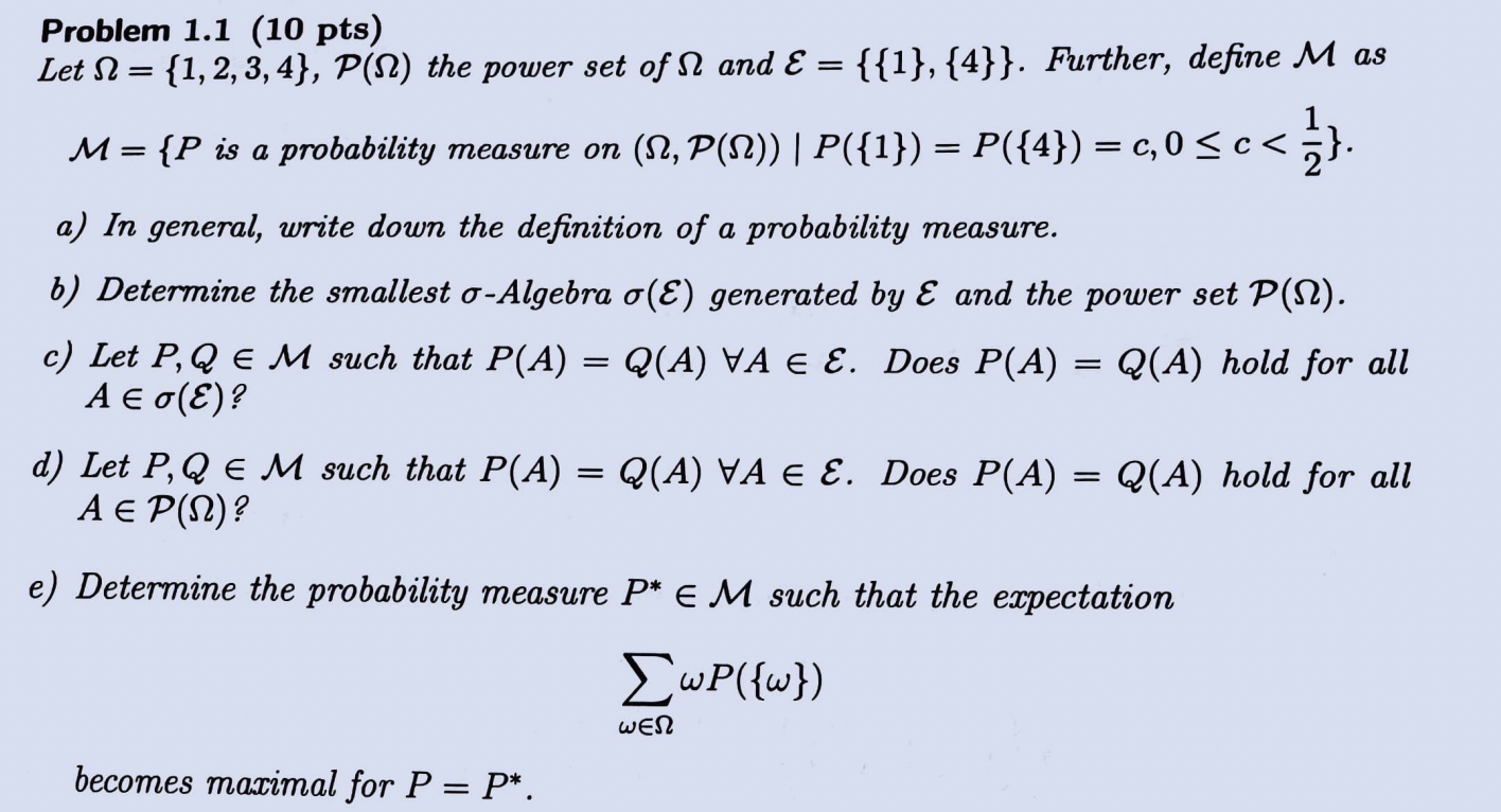 Solved Problem 1.1 (10 pts) Let Ω={1,2,3,4},P(Ω) the power | Chegg.com
