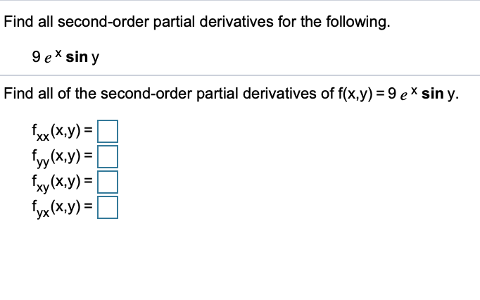 Solved Find all second-order partial derivatives for the | Chegg.com