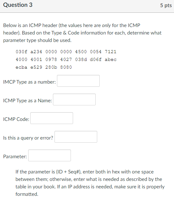 Solved Below is an ICMP header (the values here are only for | Chegg.com