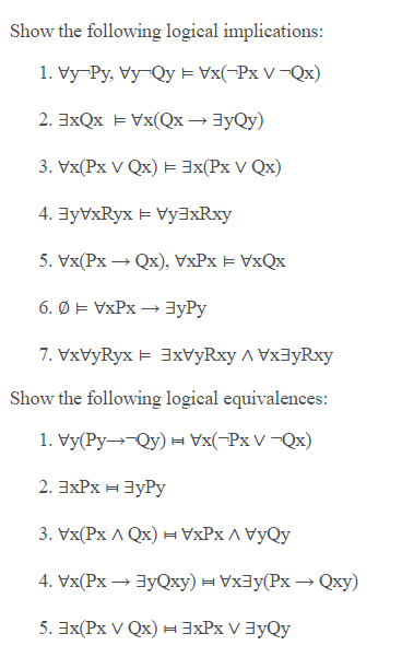 Solved Show the following logical implications: 1. | Chegg.com