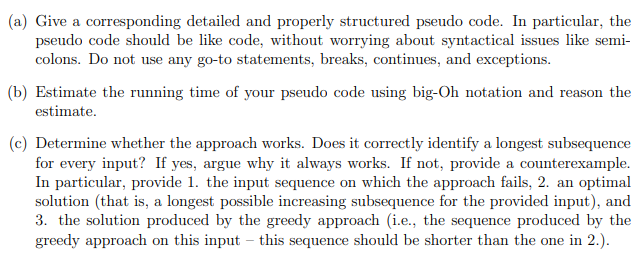 Solved Given is a sequence of numbers a1,a2,a3,…,an. We want | Chegg.com