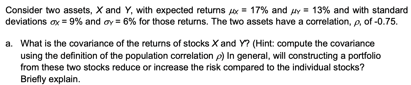Solved Consider two assets, X and Y, with expected returns | Chegg.com