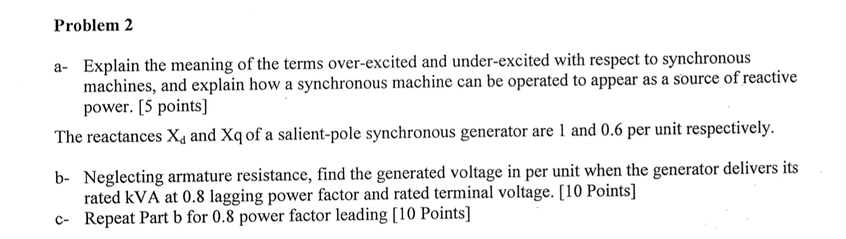 Solved a- Explain the meaning of the terms over-excited and | Chegg.com