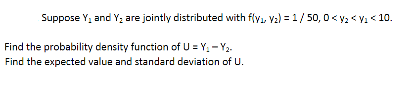 Solved Suppose Y1 and Y2 are jointly distributed with | Chegg.com