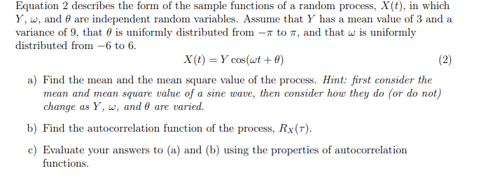 Solved Equation 2 describes the form of the sample functions | Chegg.com