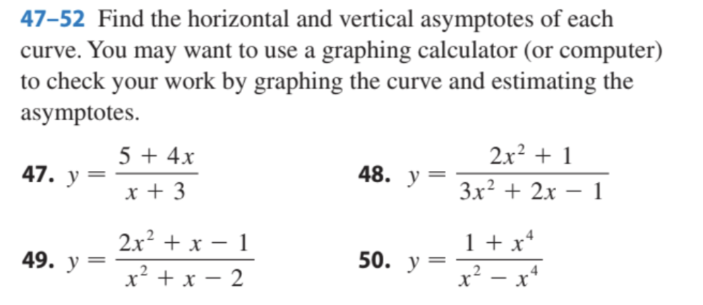 Solved 47-52 ﻿Find the horizontal and vertical asymptotes of | Chegg.com