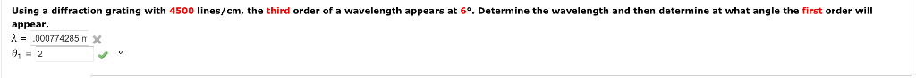 Solved Using a diffraction grating with 4500 lines/cm, the | Chegg.com
