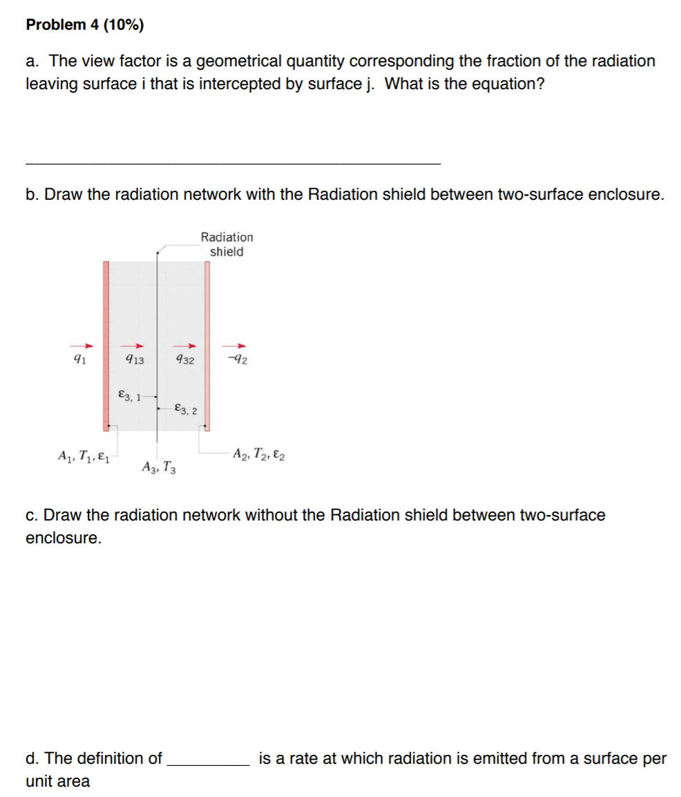 Solved Problem 4 (10%) a. The view factor is a geometrical | Chegg.com