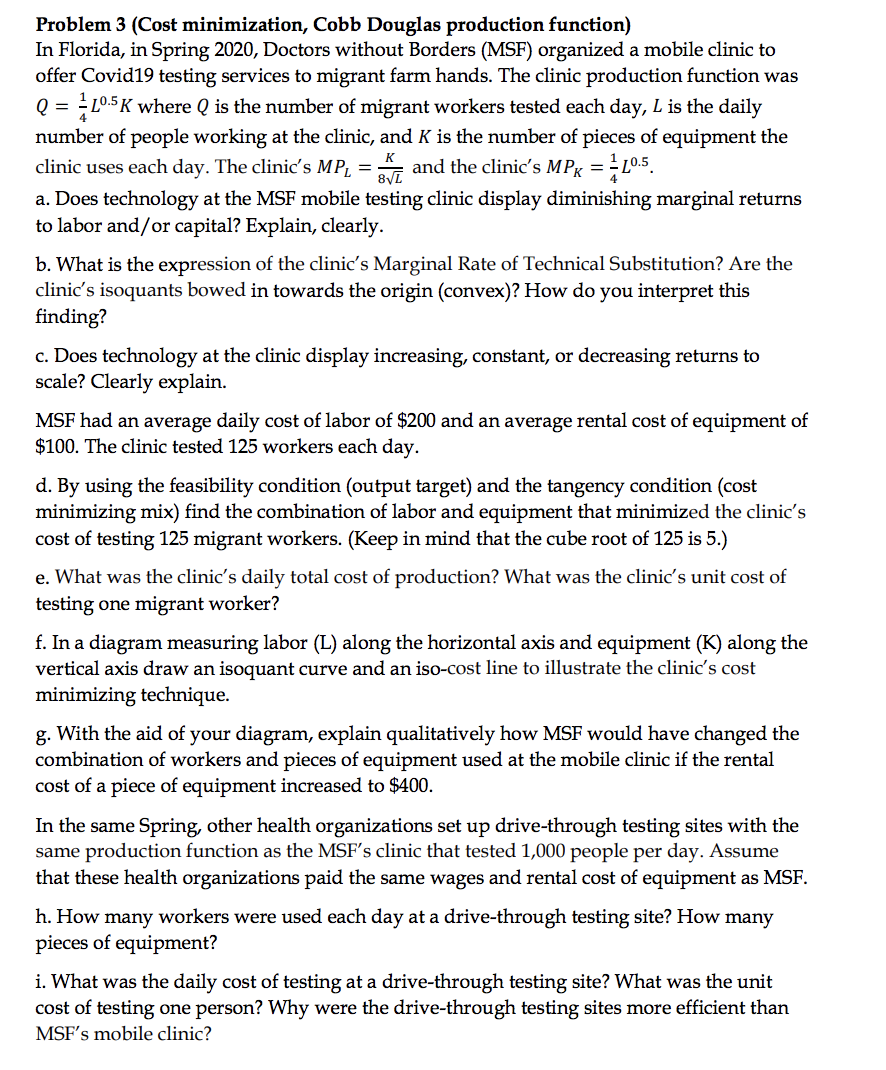 Problem 3 (Cost minimization, Cobb Douglas production | Chegg.com