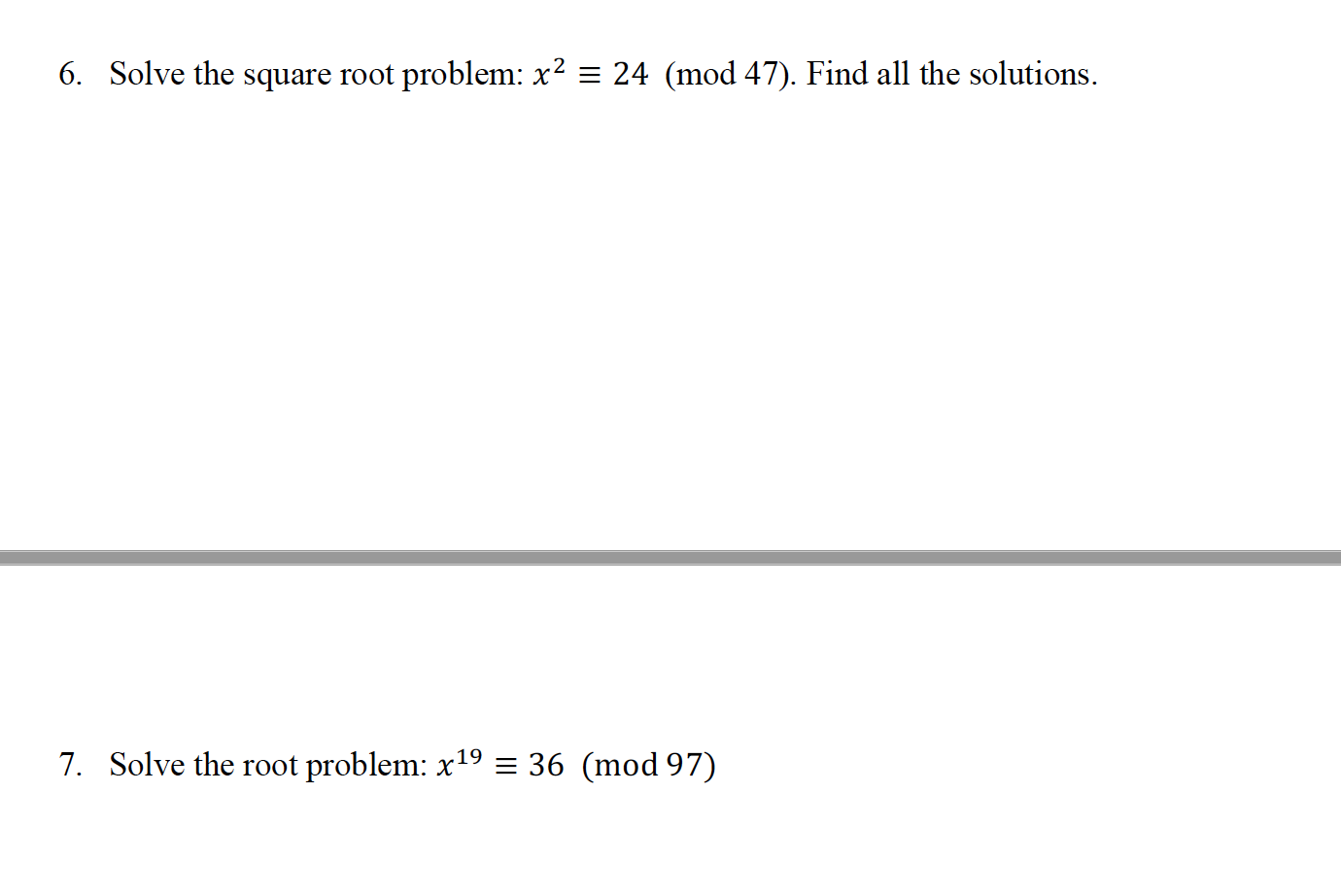 Solved 6. Solve the square root problem: x2 = 24 (mod 47). | Chegg.com