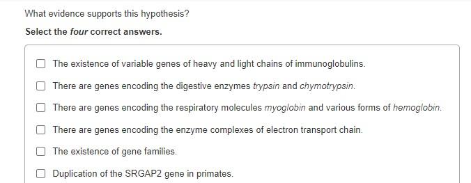 Solved What evidence supports this hypothesis? Select the | Chegg.com