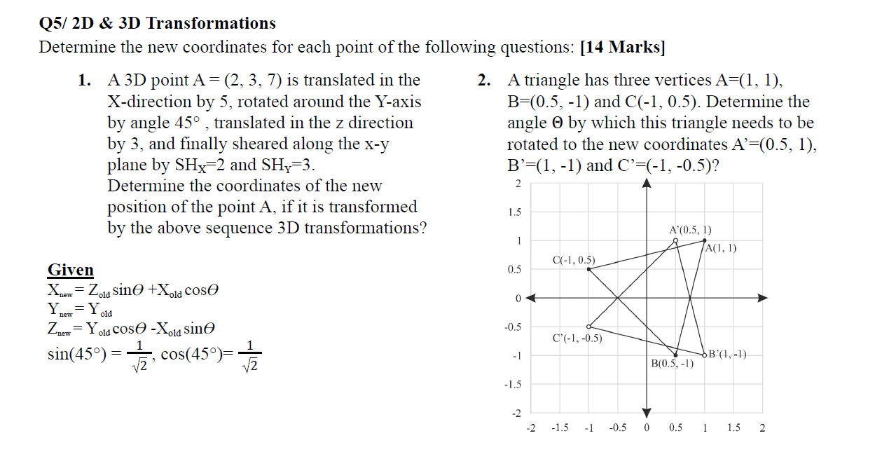 Solved Q5/2D \& 3D Transformations Determine the new | Chegg.com
