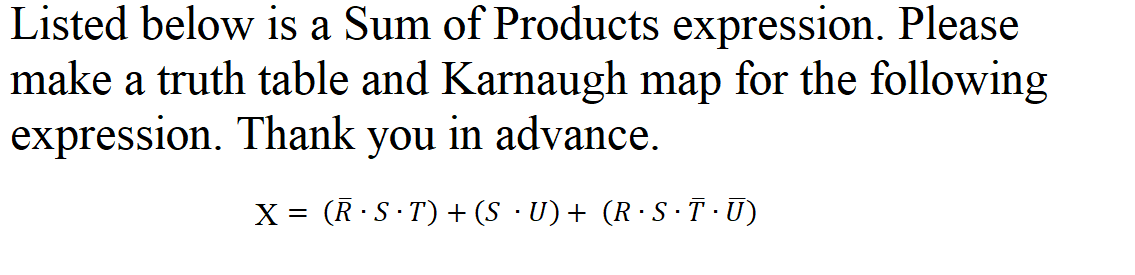 Solved Listed below is a Sum of Products expression. Please | Chegg.com