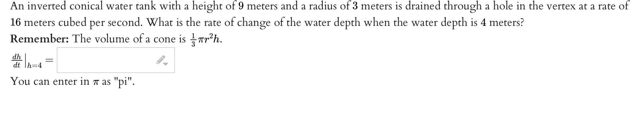 Solved a An inverted conical water tank with a height of 9 | Chegg.com