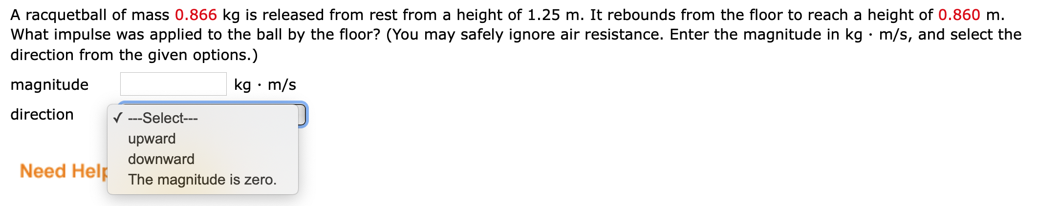 Solved A racquetball of mass 0.866 kg is released from rest | Chegg.com